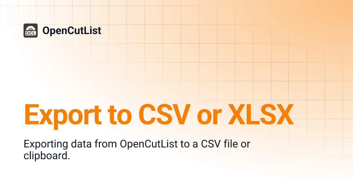 Export to CSV or XLSX | OpenCutList
