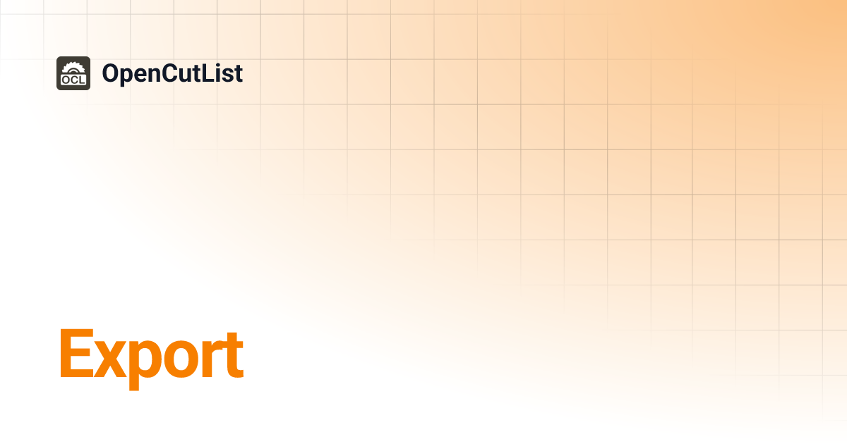 Export | OpenCutList